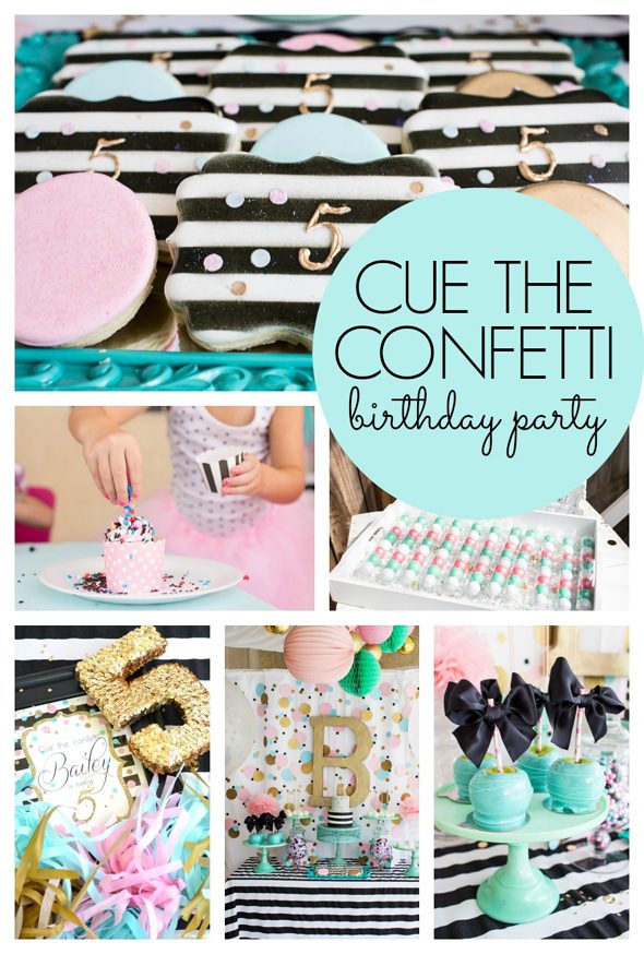 Cue the Confetti Themed Birthday Party - Pretty My Party