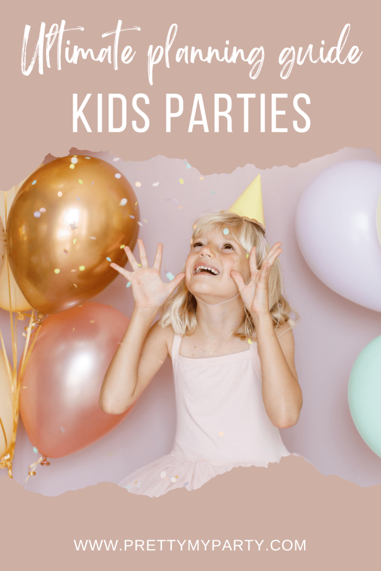 How to plan a kids' birthday party (The Ultimate Guide)