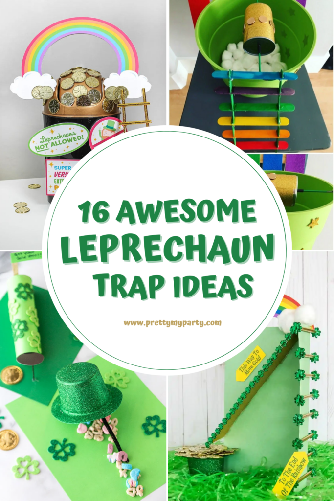 16 Leprechaun Trap Ideas (Easy and Fun For Kids) - Pretty My Party
