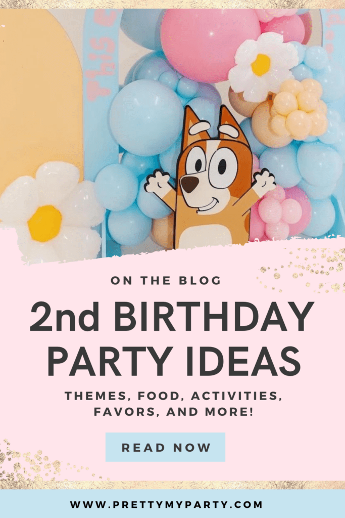 Two Year Old Birthday Ideas (The Ultimate Guide) - Pretty My Party